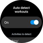 How to manage automatic workout detection on your Samsung Galaxy Watch ...