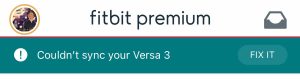 Fitbit Versa, Sense, or other model not syncing? How to fix a Fitbit ...
